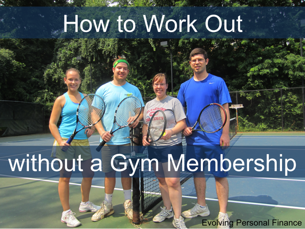How to Work Out without a Gym Membership - Evolving Personal Finance ...
